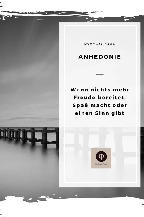 Anhedonie (Freudlosigkeit) – keine Lebensfreude mehr