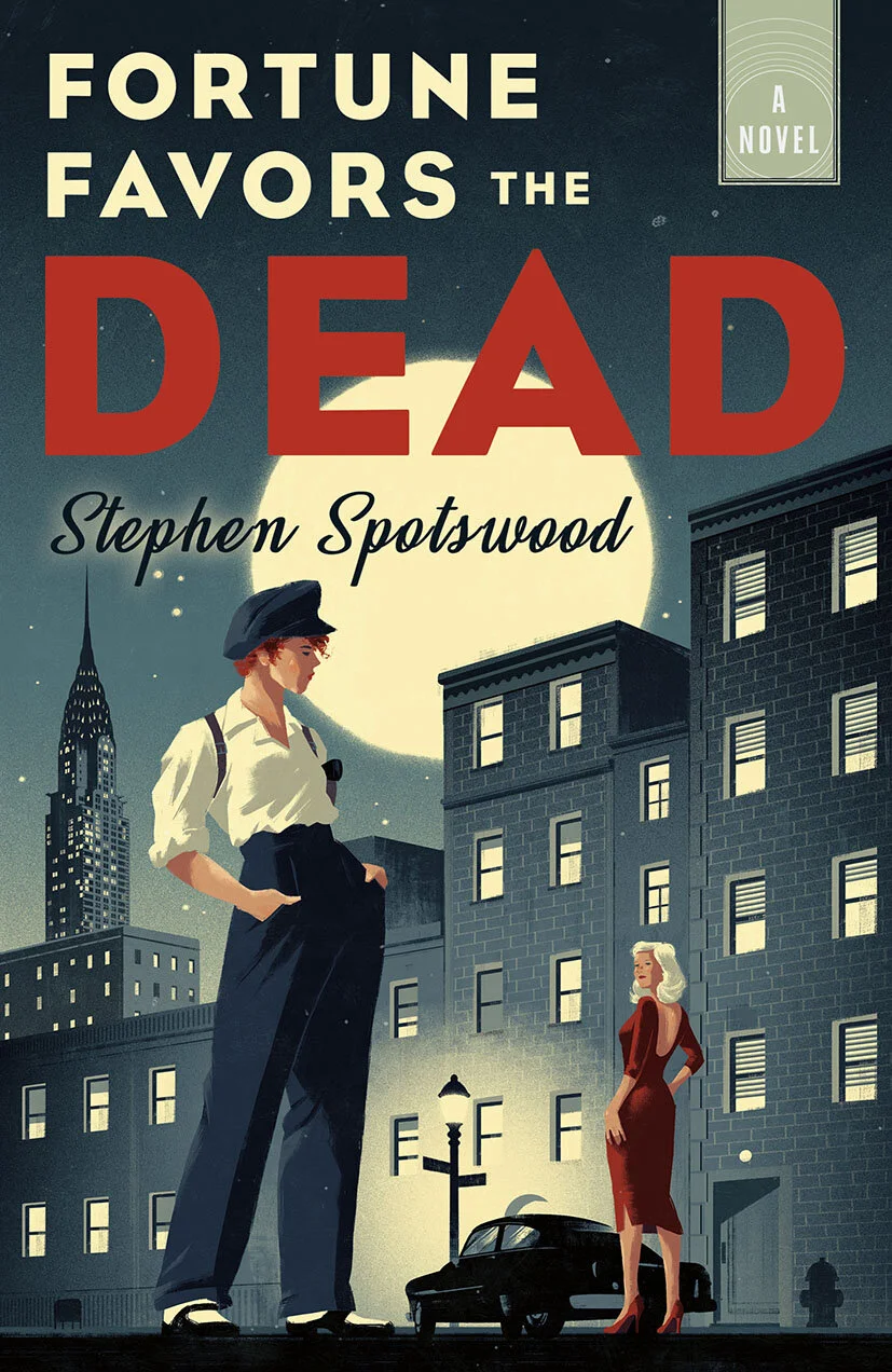 Fortune Favors The Dead — Stephen Spotswood