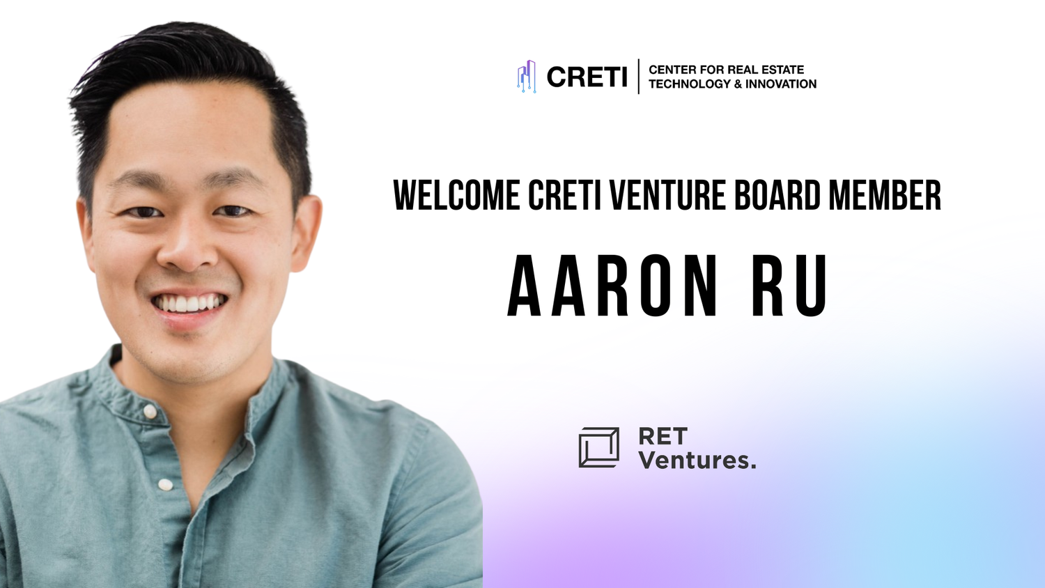 Aaron Ru from RET Ventures Appointed to the Center for Real Estate ...