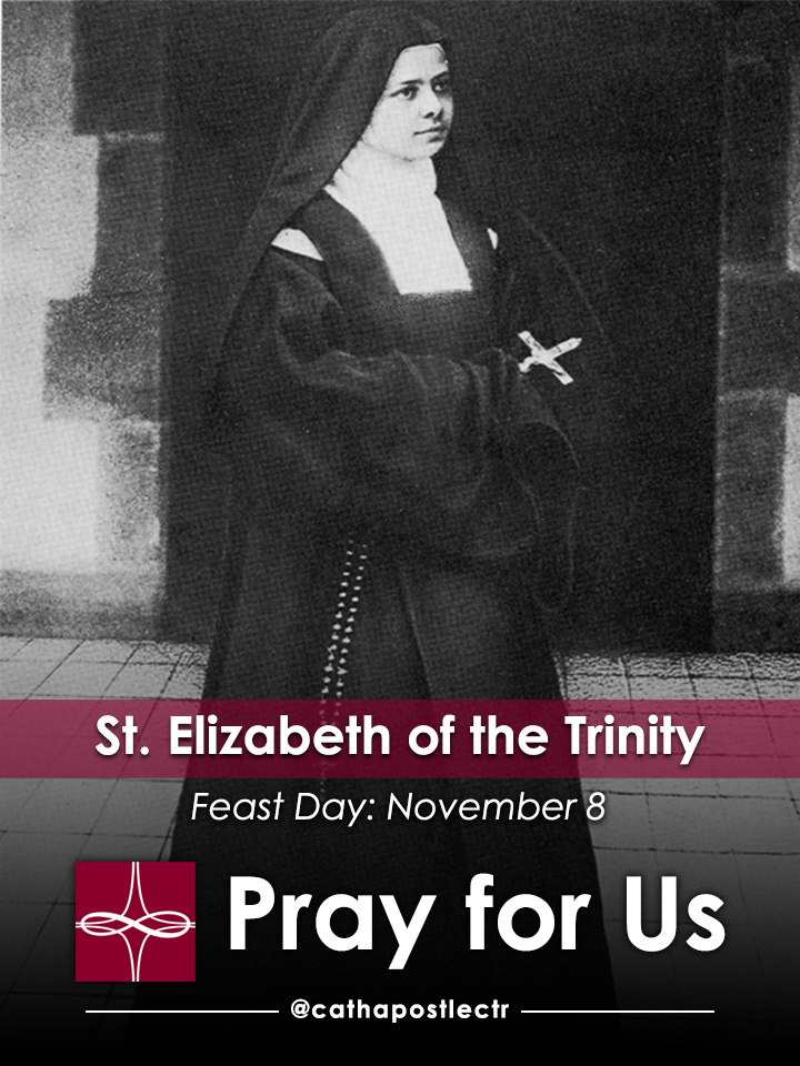 St. Elizabeth of the Trinity — Catholic Apostolate Center Feast Days