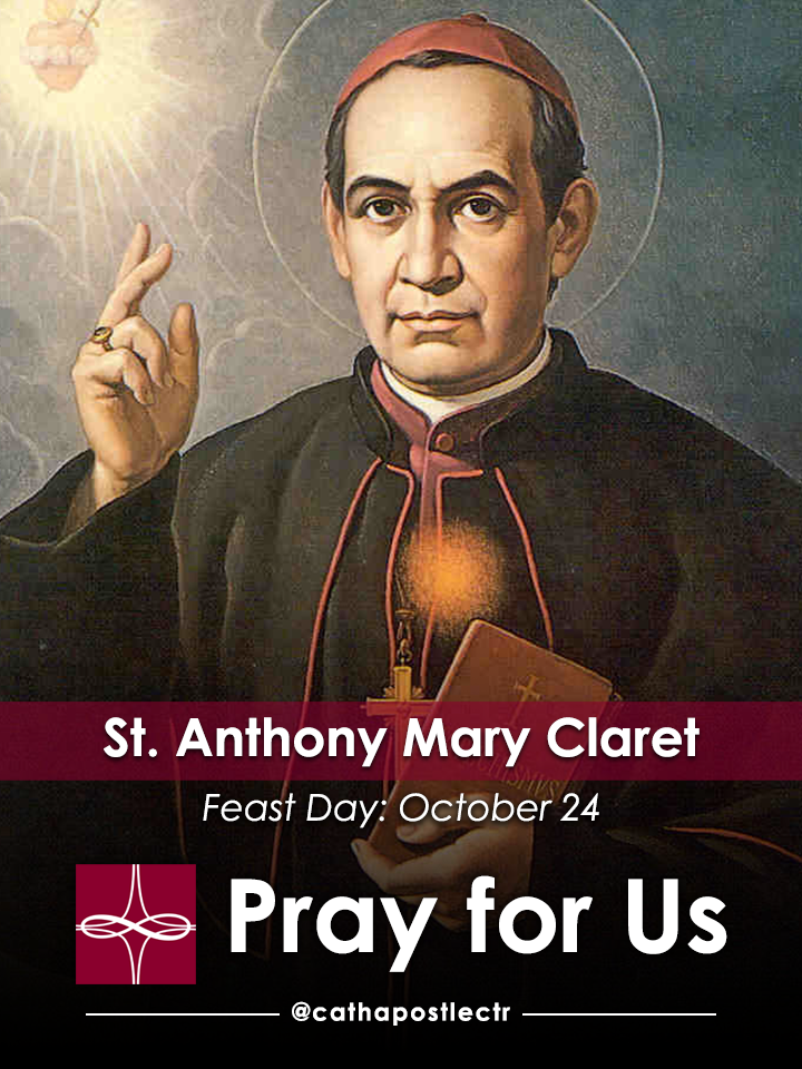 St. Anthony Mary Claret — Catholic Apostolate Center Feast Days