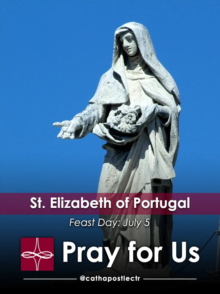 St. Elizabeth of Portugal — Catholic Apostolate Center Feast Days