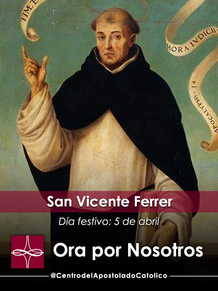 San Vicente Ferrer — Catholic Apostolate Center Feast Days