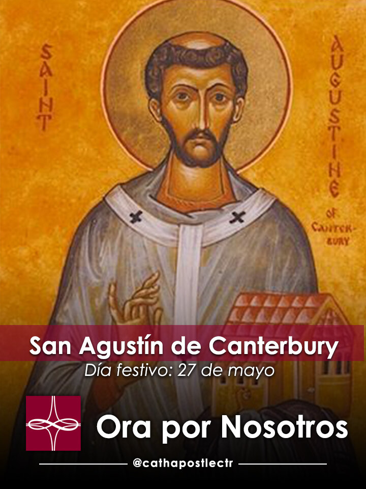 San Agustín de Canterbury — Catholic Apostolate Center Feast Days