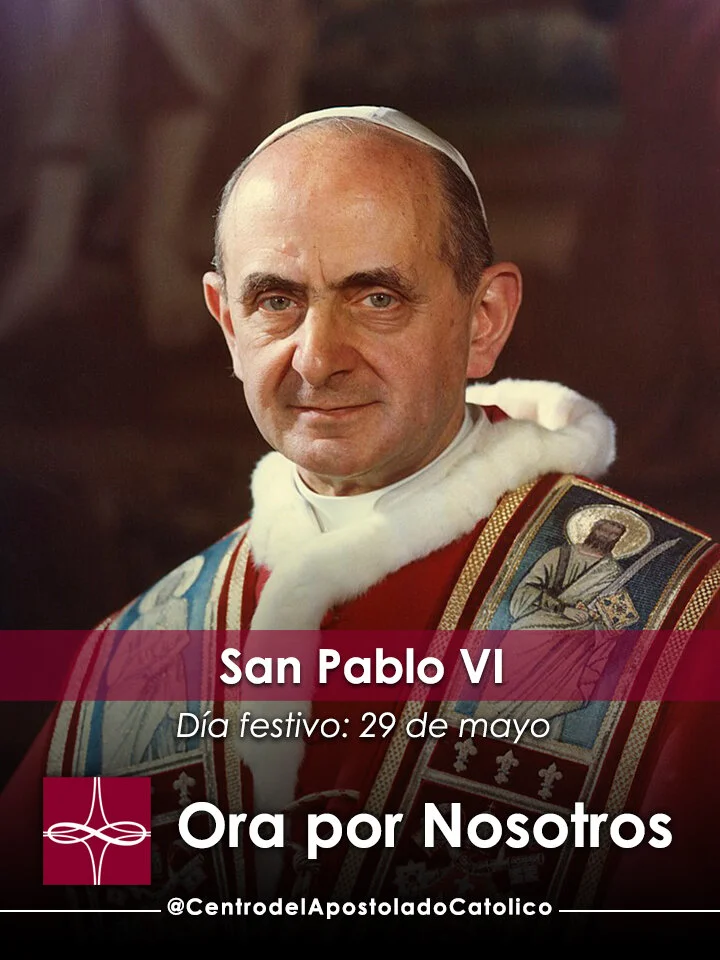 San Pablo VI — Catholic Apostolate Center Feast Days