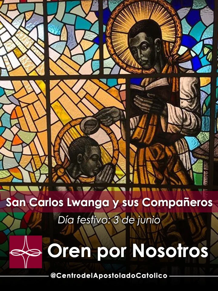 San Carlos Lwanga y sus Compañeros — Catholic Apostolate Center Feast Days