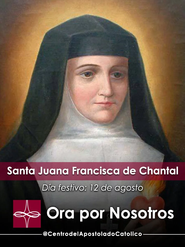 Santa Juana Francisca de Chantal — Catholic Apostolate Center Feast Days