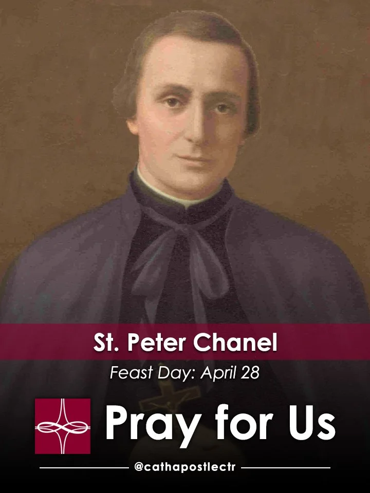St. Peter Chanel — Catholic Apostolate Center Feast Days