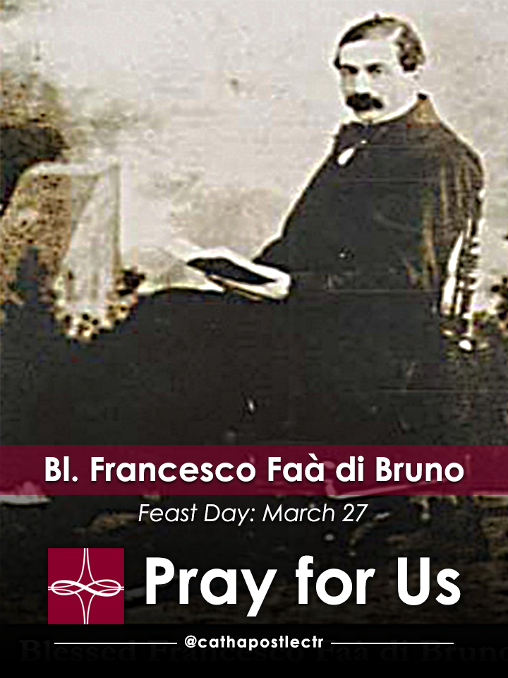Bl. Francesco Faà di Bruno — Catholic Apostolate Center Feast Days