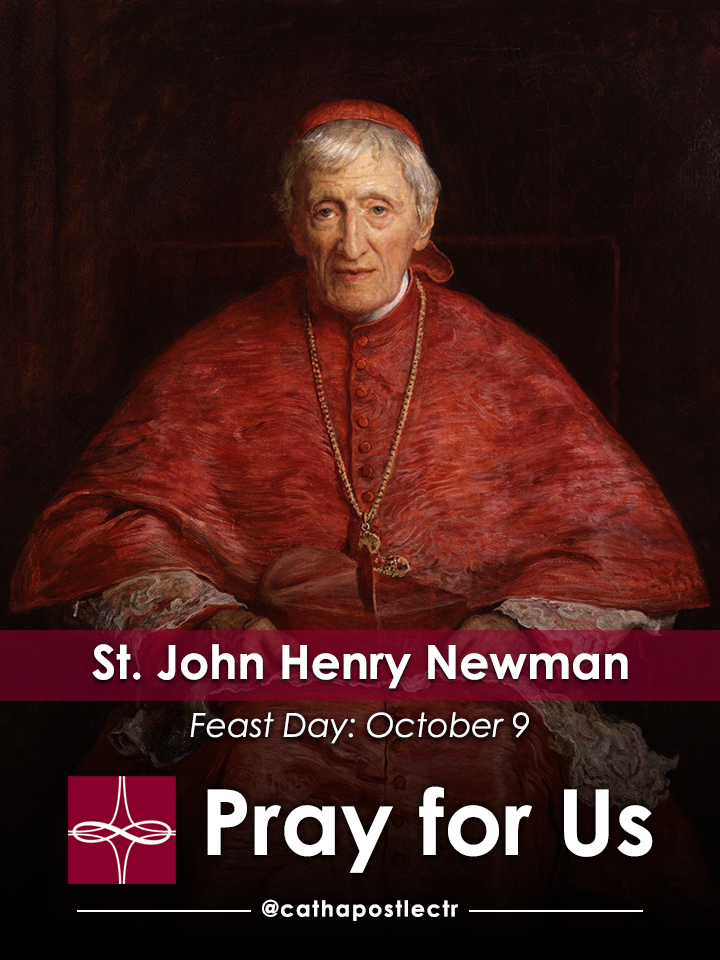 St. John Henry Newman — Catholic Apostolate Center Feast Days