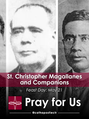St. Christopher Magallanes and Companions — Catholic Apostolate Center ...