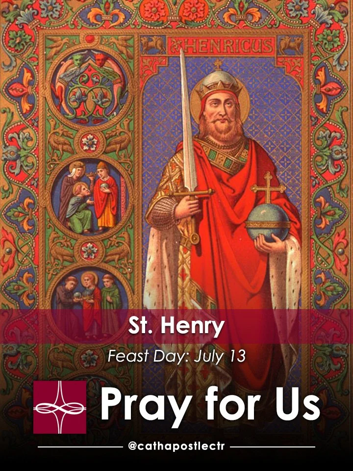 St. Henry — Catholic Apostolate Center Feast Days