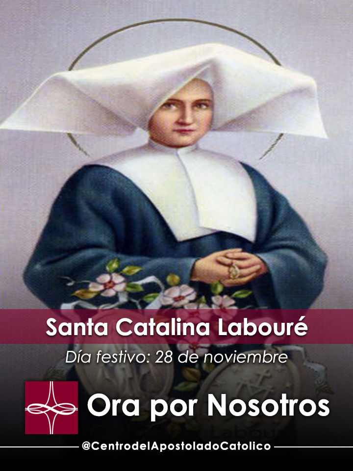 Santa Catalina Labouré — Catholic Apostolate Center Feast Days