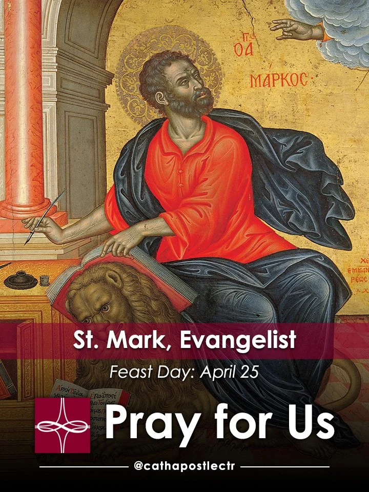 St. Mark, Evangelist — Catholic Apostolate Center Feast Days