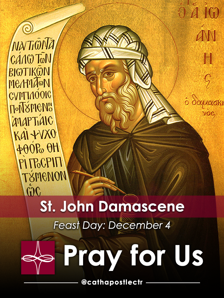St. John Damascene — Catholic Apostolate Center Feast Days