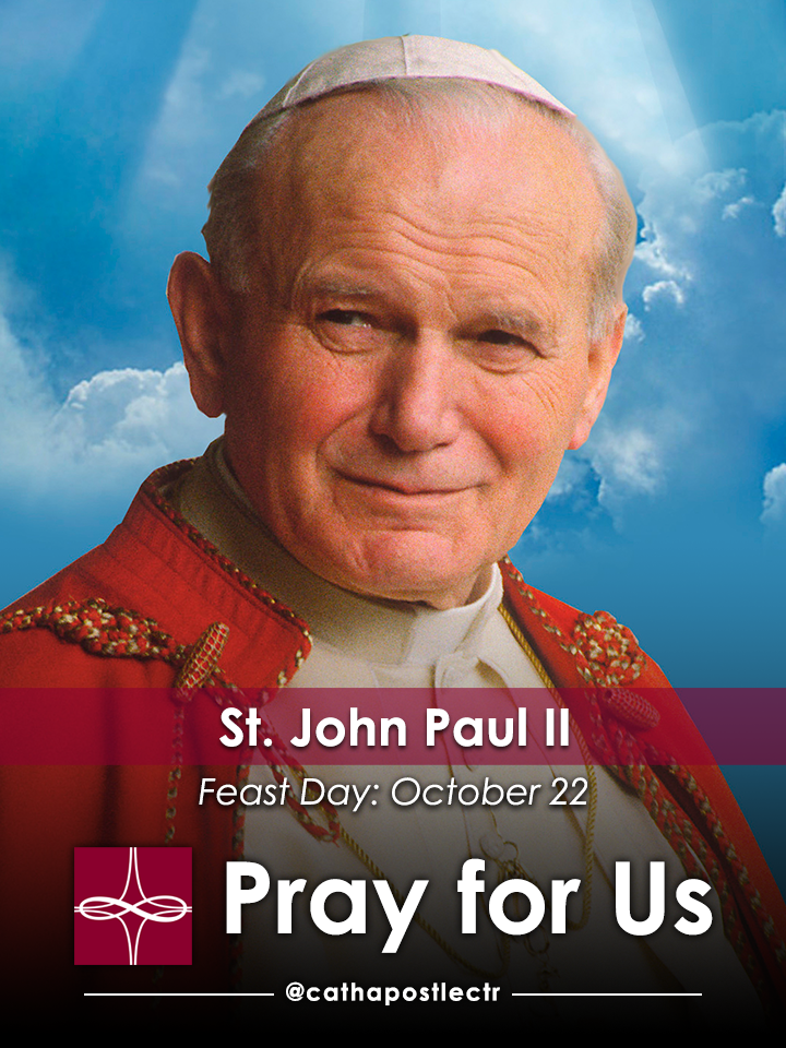 St. John Paul II — Catholic Apostolate Center Feast Days