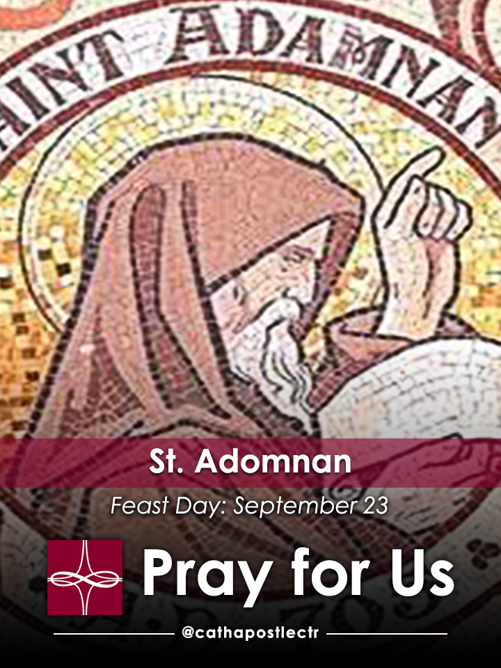 St. Adomnán — Catholic Apostolate Center Feast Days