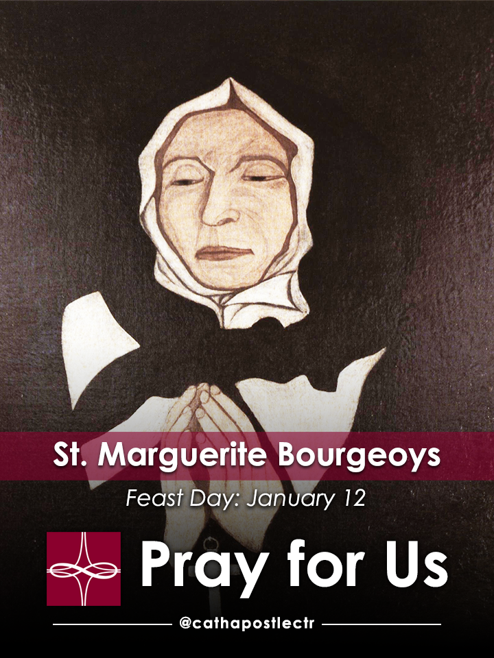 St. Marguerite Bourgeoys — Catholic Apostolate Center Feast Days