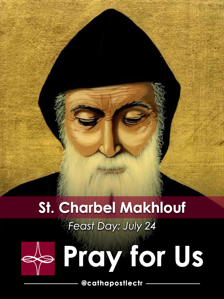 St. Charbel Makhlouf — Catholic Apostolate Center Feast Days