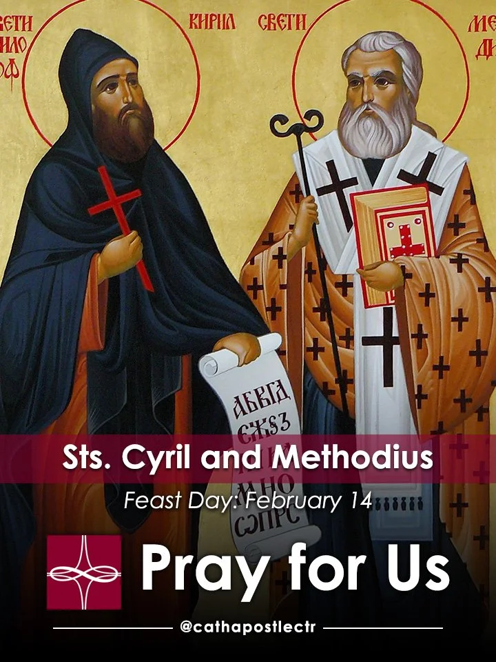 Sts. Cyril and Methodius — Catholic Apostolate Center Feast Days