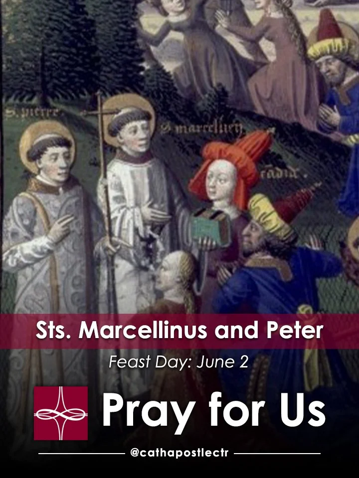 Sts. Marcellinus and Peter — Catholic Apostolate Center Feast Days