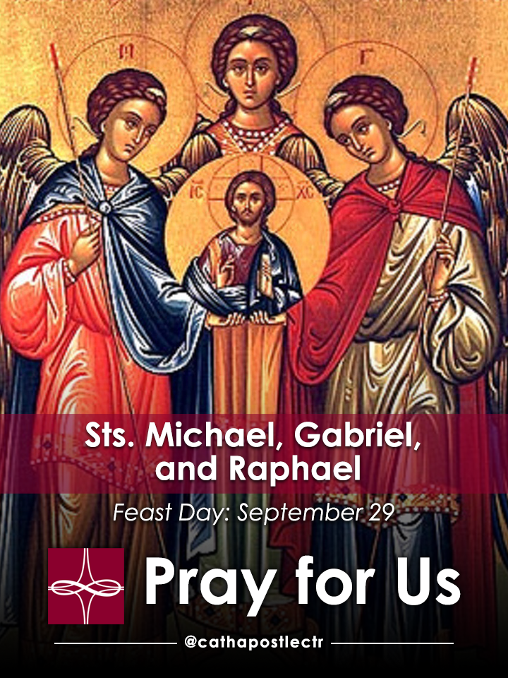 Sts. Michael, Gabriel, and Raphael — Catholic Apostolate Center Feast Days