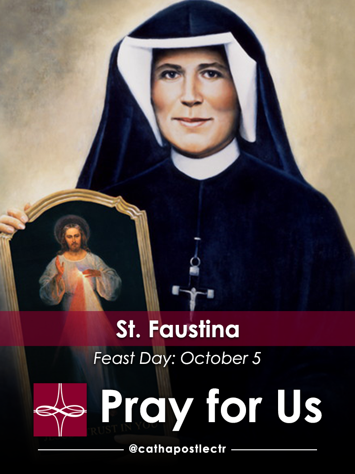 St. Faustina — Catholic Apostolate Center Feast Days