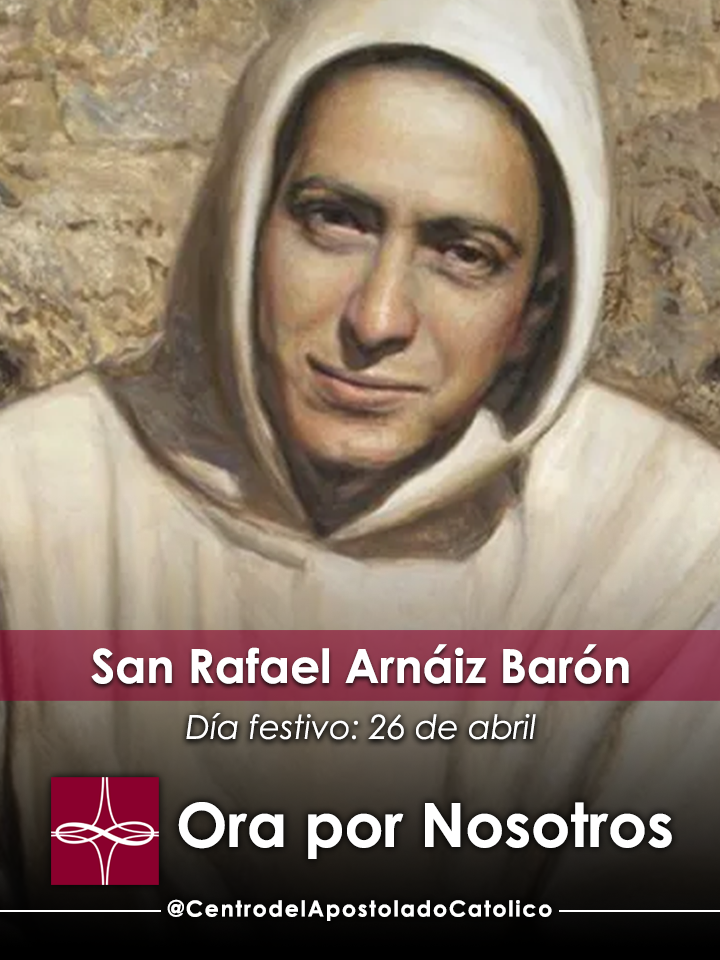 San Rafael Arnáiz Barón — Catholic Apostolate Center Feast Days