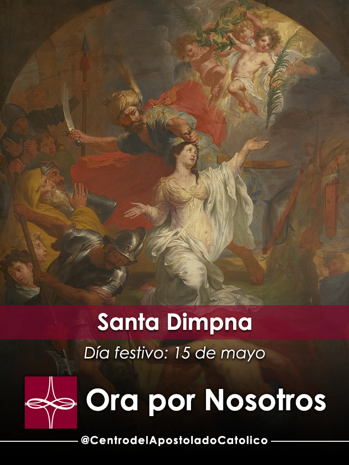 Santa Dimpna — Catholic Apostolate Center Feast Days