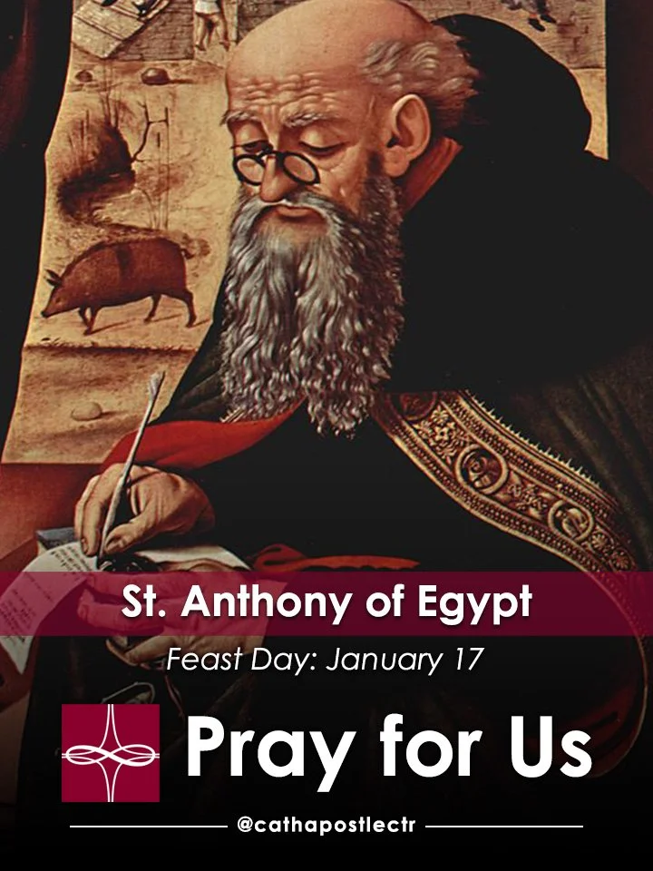 St. Anthony, Abbot — Catholic Apostolate Center Feast Days