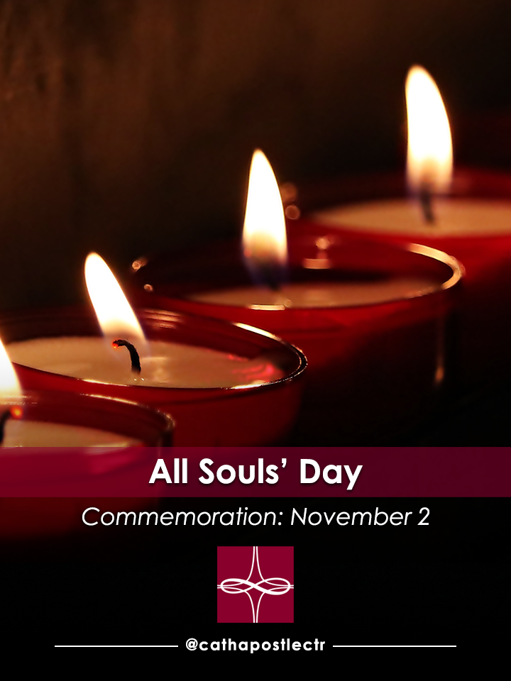 All Souls’ Day — Catholic Apostolate Center Feast Days