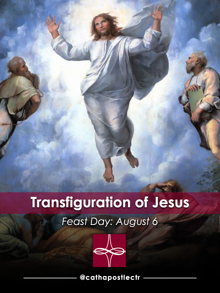 Transfiguration of Jesus — Catholic Apostolate Center Feast Days
