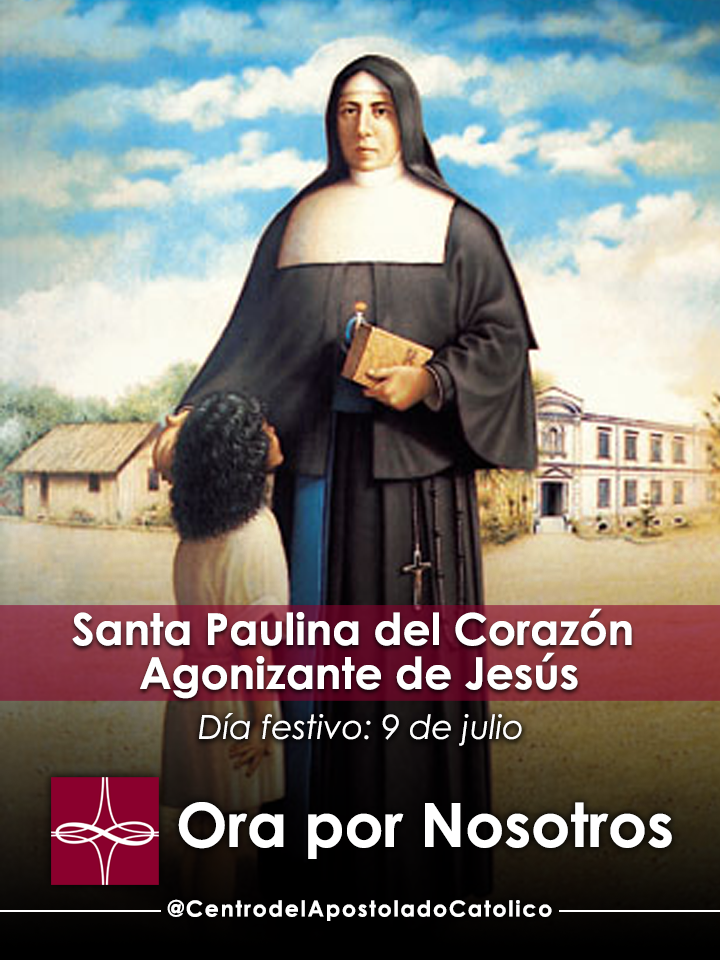 Santa Paulina del Corazón Agonizante de Jesús — Catholic Apostolate ...