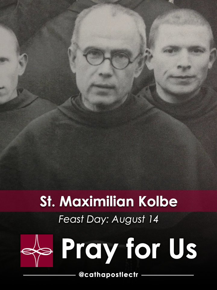 St. Maximilian Kolbe — Catholic Apostolate Center Feast Days