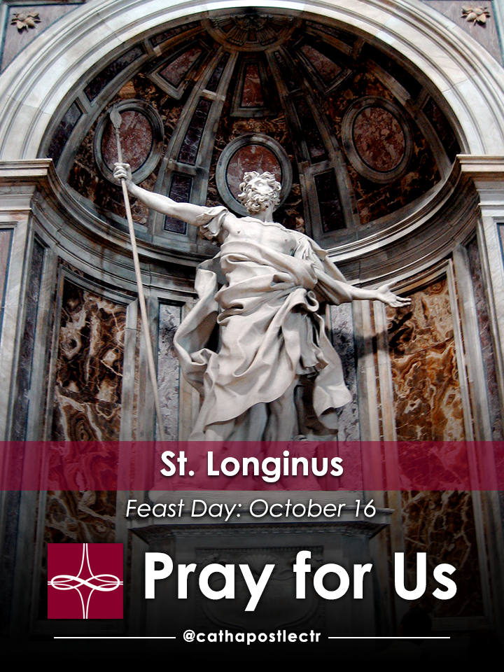 St. Longinus — Catholic Apostolate Center Feast Days