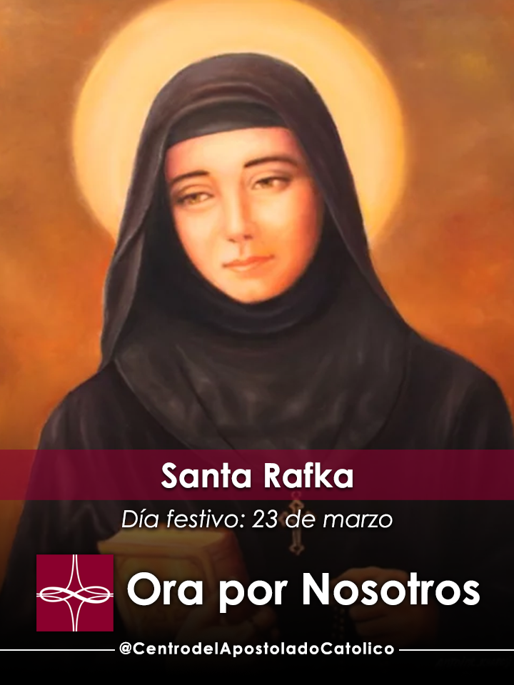 Santa Rafka — Catholic Apostolate Center Feast Days