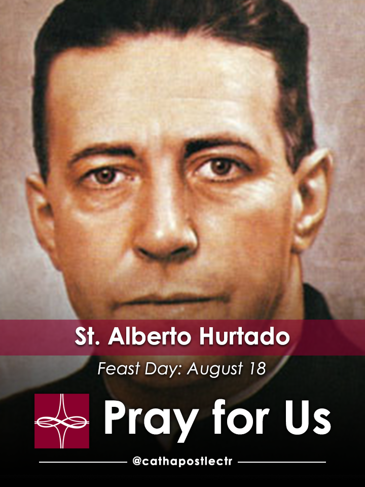 St. Alberto Hurtado — Catholic Apostolate Center Feast Days