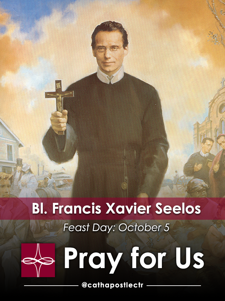 Bl. Francis Xavier Seelos — Catholic Apostolate Center Feast Days
