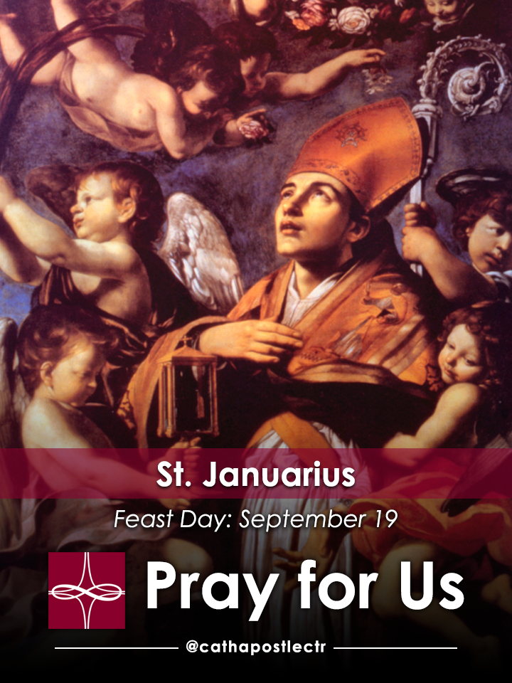 St. Januarius — Catholic Apostolate Center Feast Days