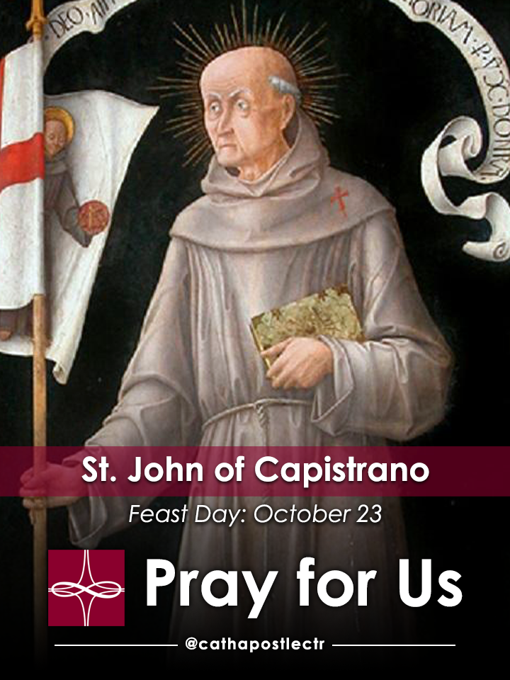 St. John of Capistrano — Catholic Apostolate Center Feast Days