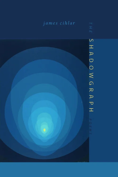 The Shadowgraph — James Cihlar