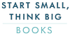 Start Small, Think Big Books — Red Comet Press