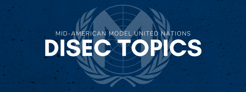 MAMUN - Topic Briefs — Mid-American Model United Nations - Presented by ...