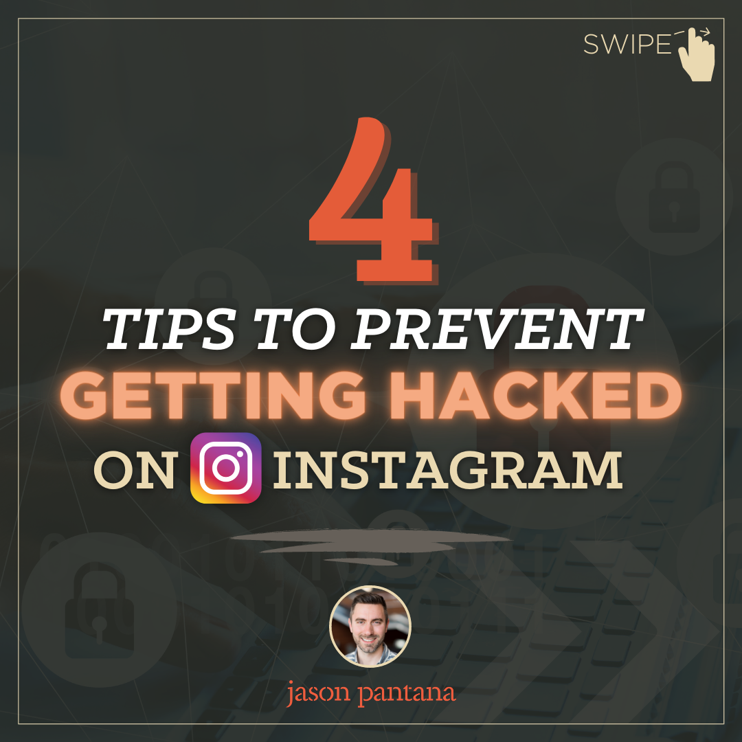 4 Tips to Prevent Your Instagram Account Getting Hacked — Jason Pantana