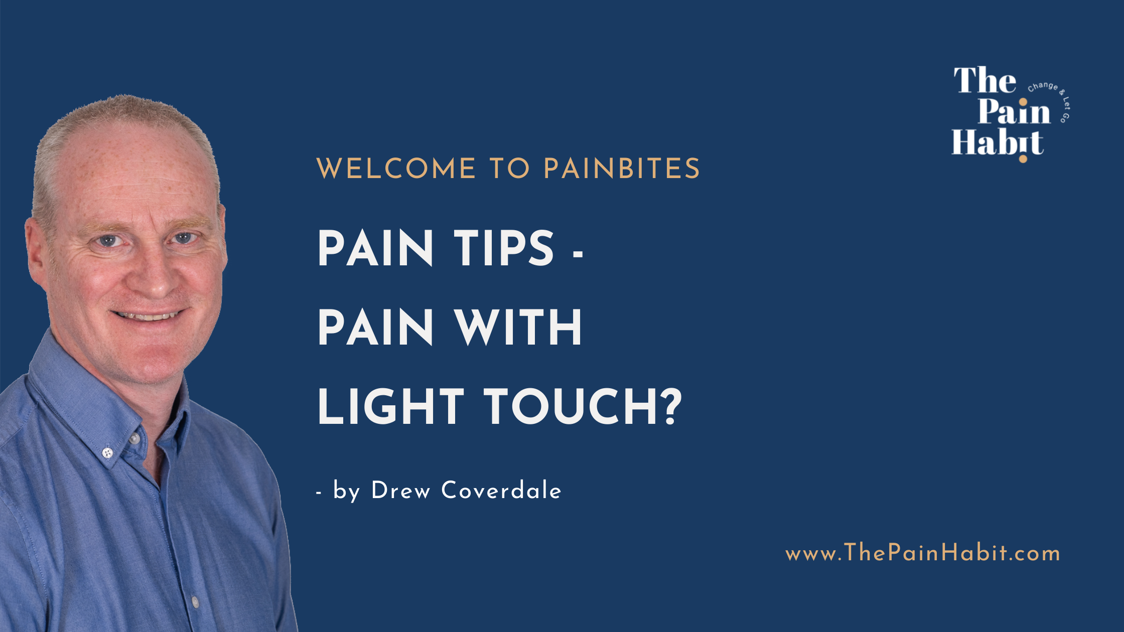 Pain Tips - Pain With Light Touch? — The Pain Habit