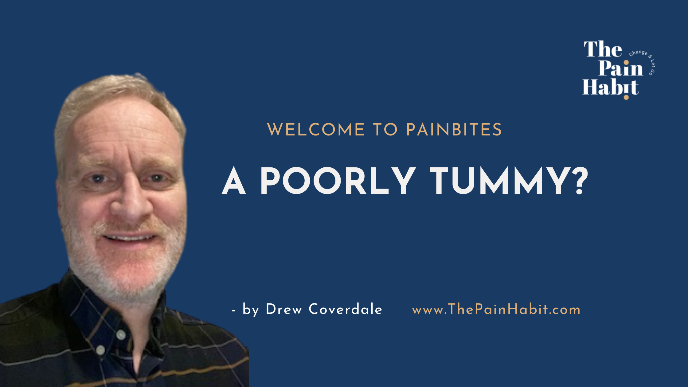 A Poorly Tummy — The Pain Habit