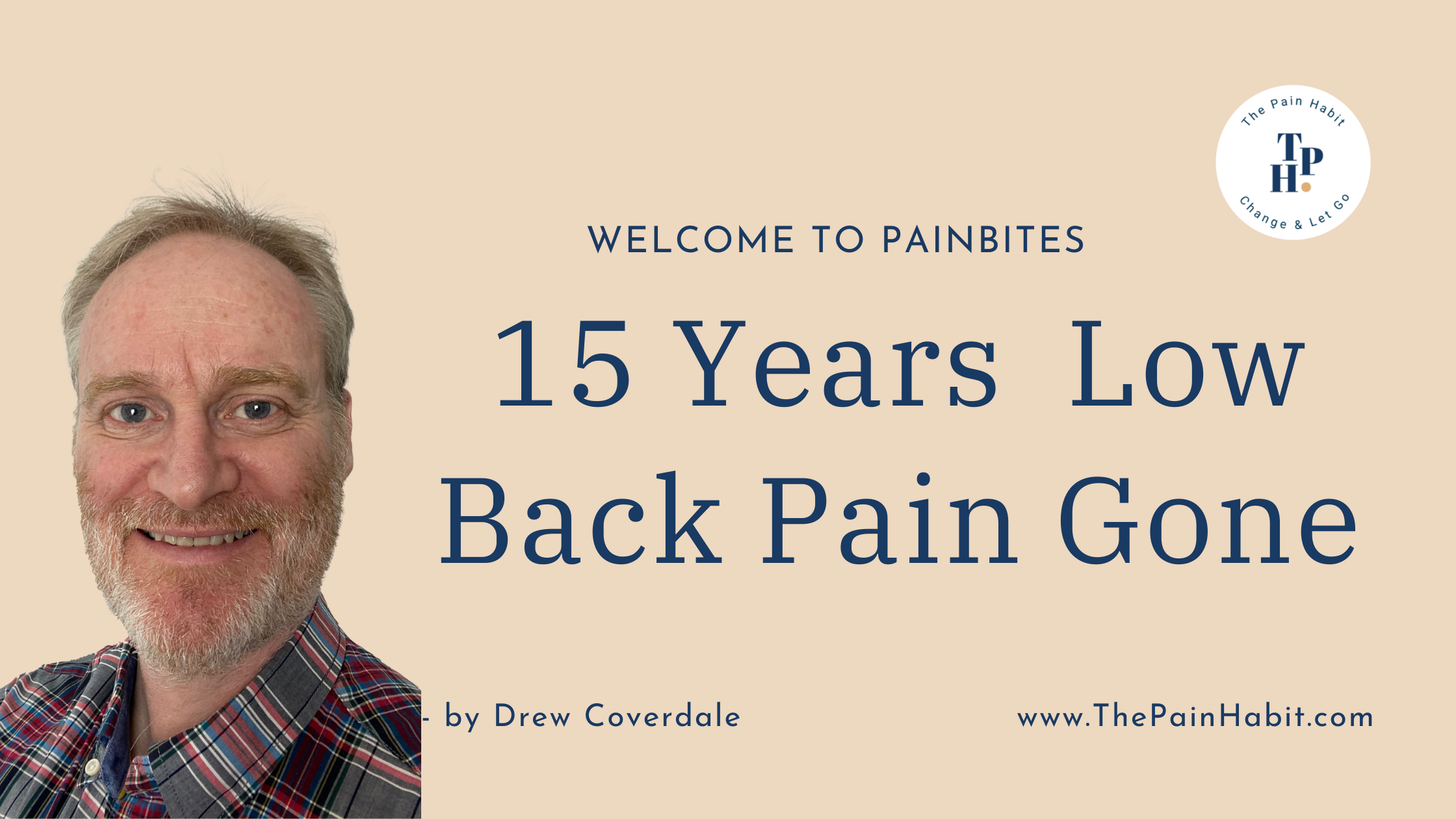 15 Years of Low Back Pain Gone — The Pain Habit