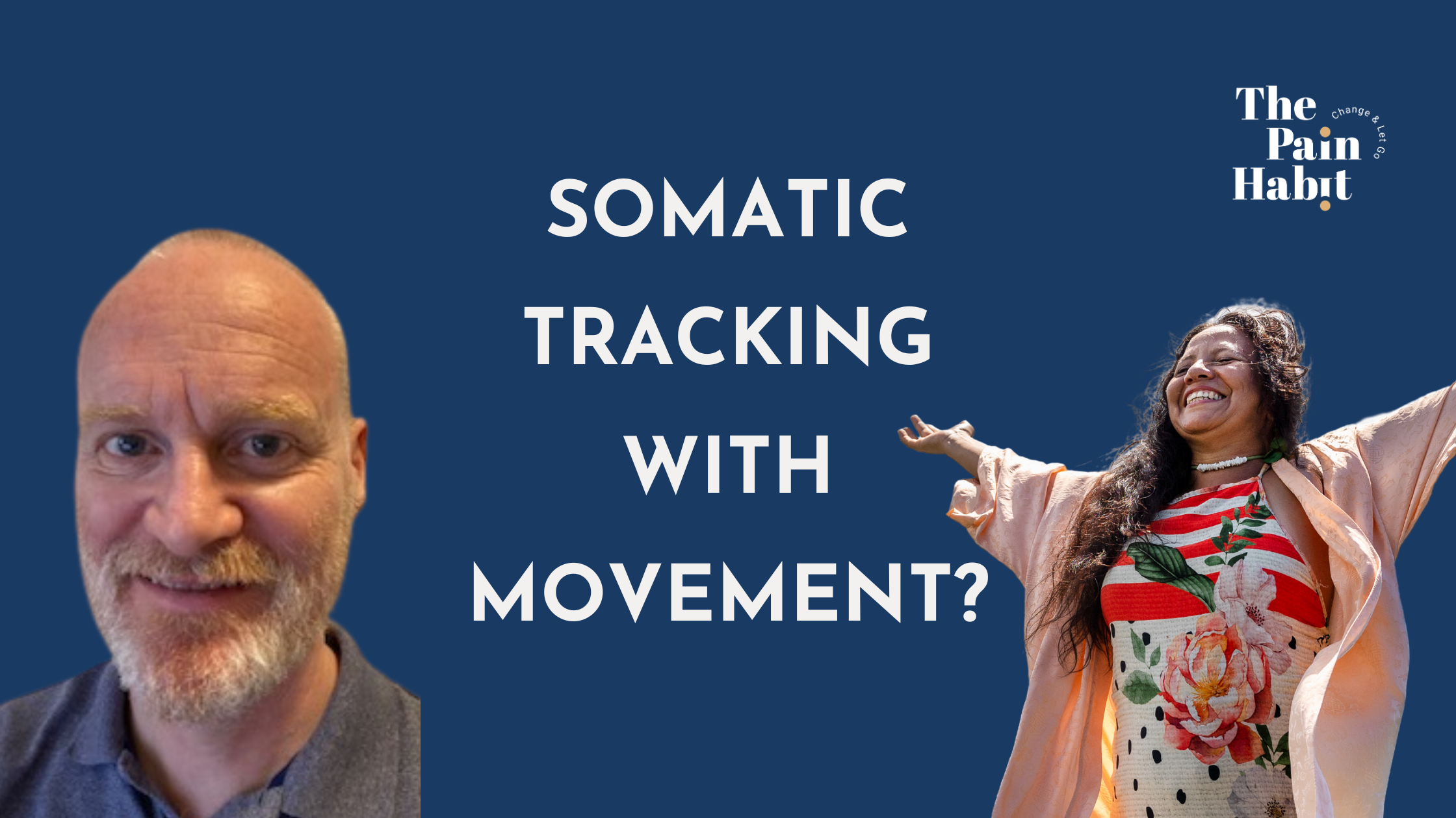 How Do I Do Somatic Tracking With Movement? — The Pain Habit