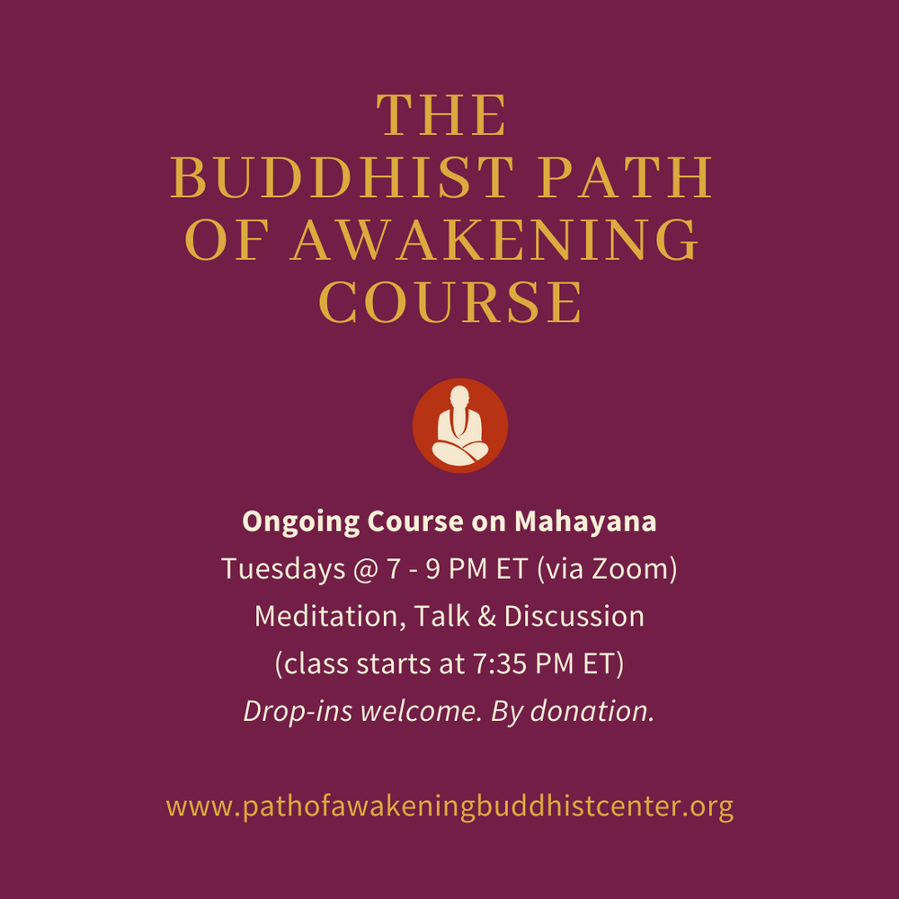Class 18: The Bodhisattva Path of Wisdom and Compassion; “Emptiness and the Middle Way” — PATH ...