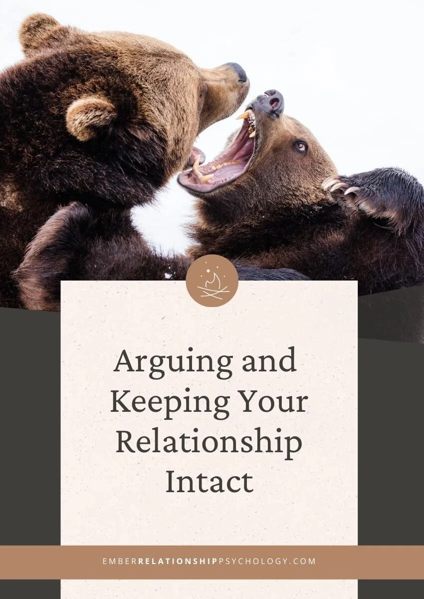 Arguing and Keeping Your Relationship Intact — Ember Relationship ...